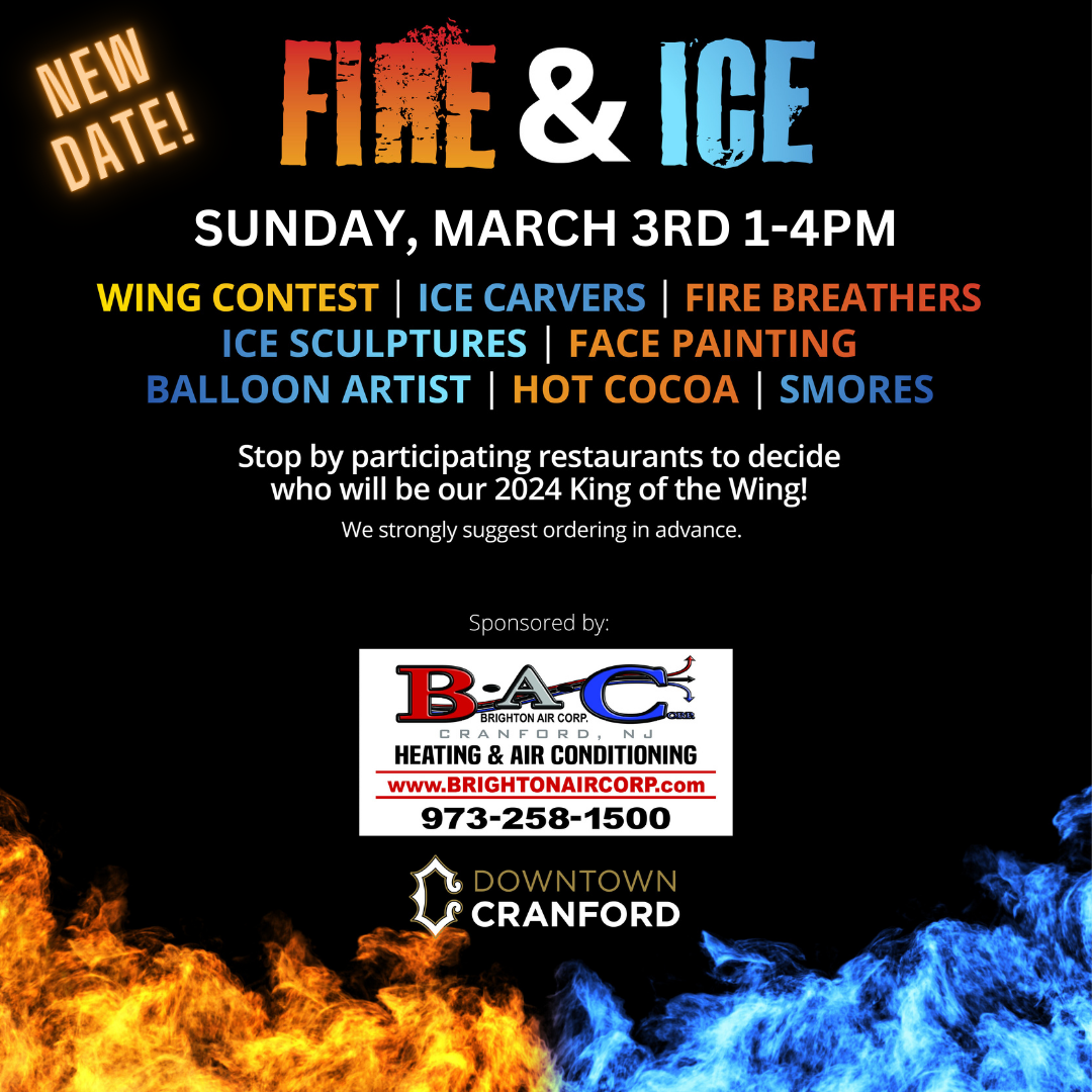 This Sunday is Fire & Ice in Downtown Cranford! - Downtown Cranford