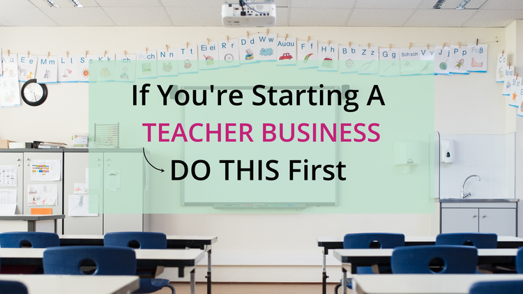 If You’re Starting a Teacher Business, Do THIS First! — Literacy ...