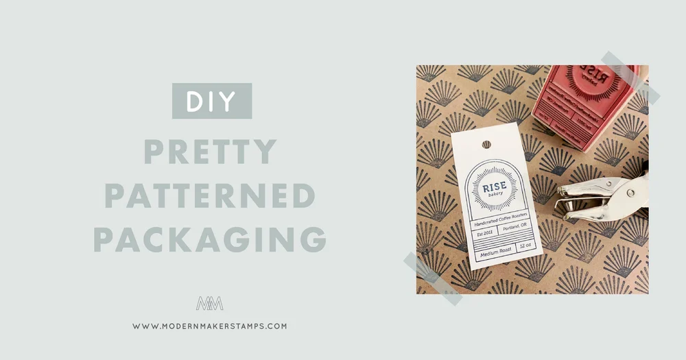 DIY Pretty Patterned Packaging — Modern Maker Stamps