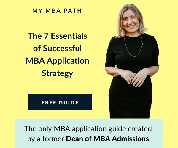 The Seven Essentials of a Successful MBA Application Strategy | My MBA Path