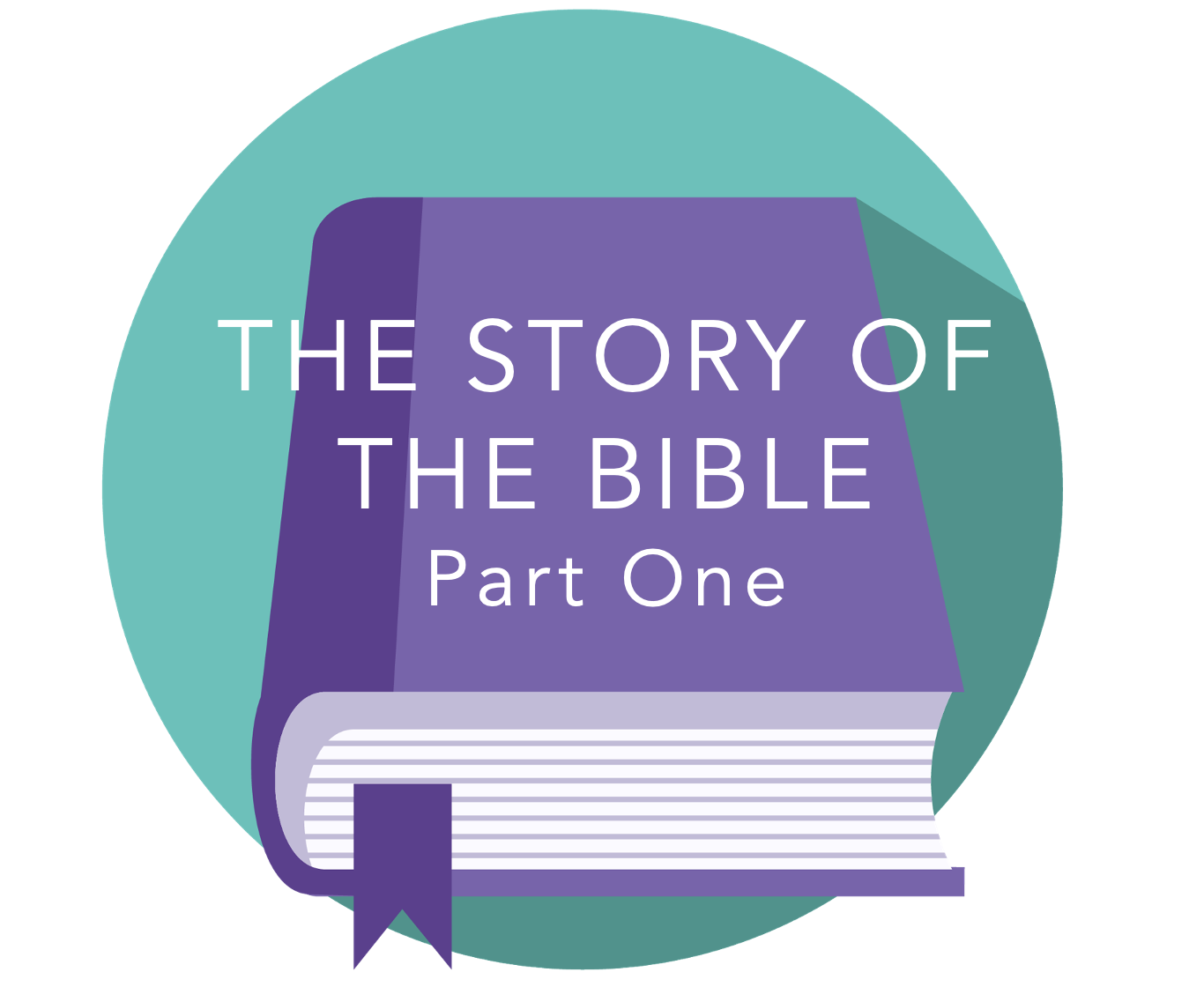 The Story of the Bible Part 1 — Irish Bible Institute