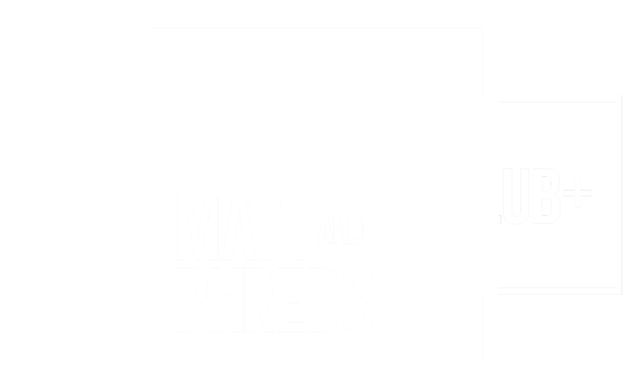 Club+ — Matt & Phred's