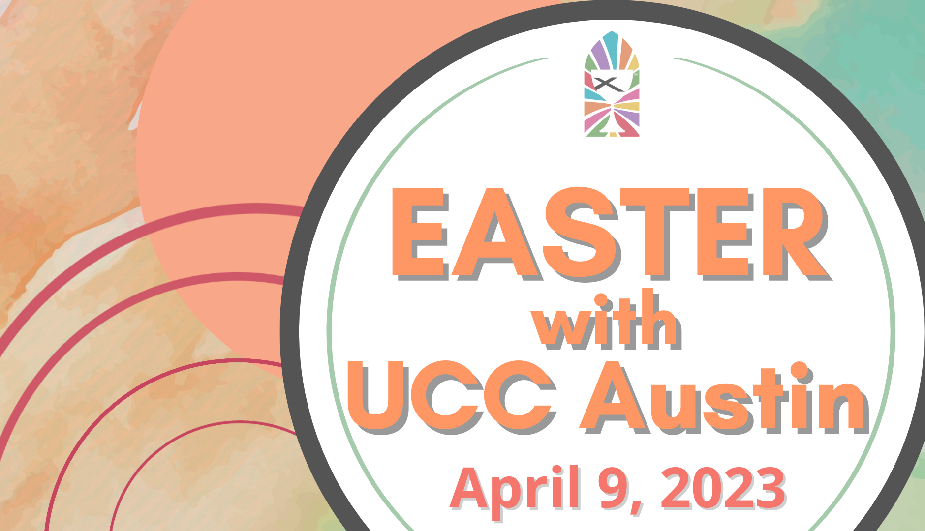 Holy Week 2023 at UCC — University Christian Church of Austin