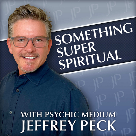 Something Super Spiritual Podcast — Jeffrey Peck