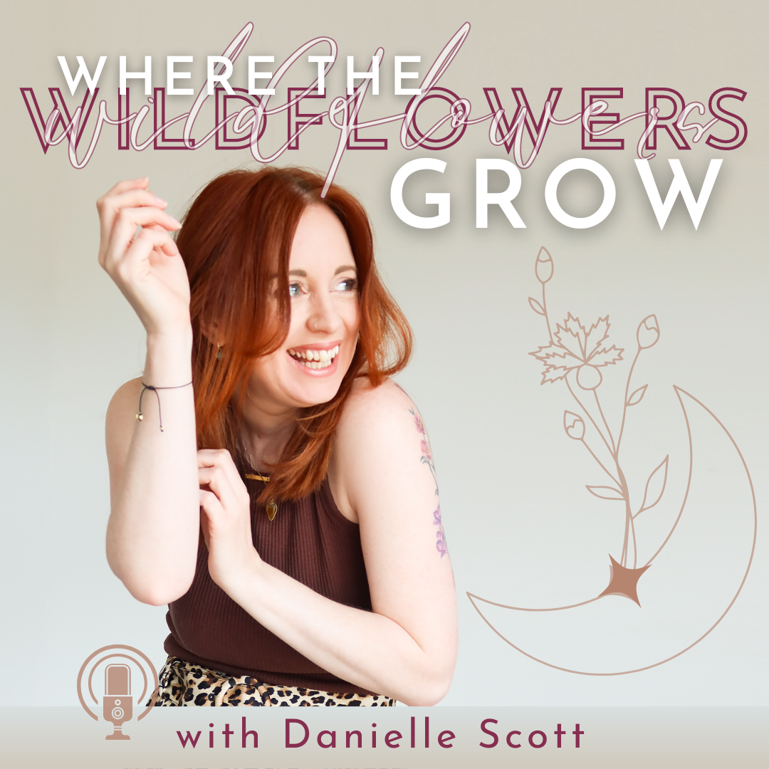 PODCAST — WALLFLOWER TO WILDFLOWER