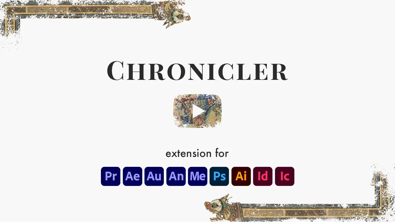 Chronicler – Adobe apps extension