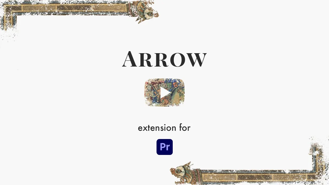 Arrow – Premiere Pro extension