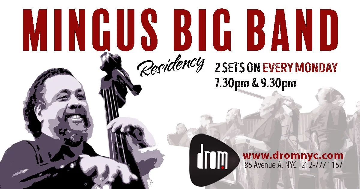 Mingus Big Band at DROM Nov 6 — CHARLES MINGUS