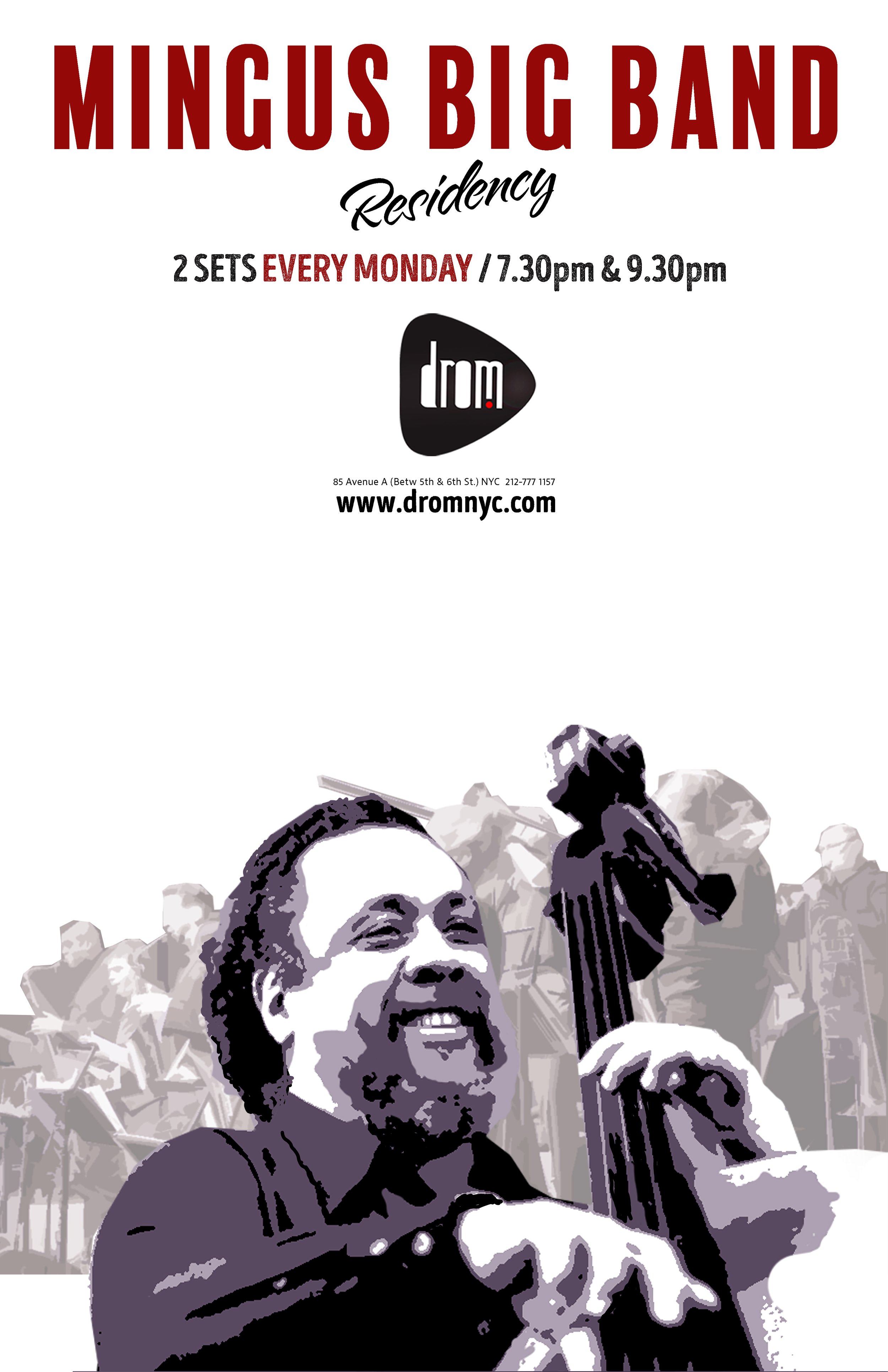 Mingus Big Band Monday Residency at Drom - 2 sets! — CHARLES MINGUS