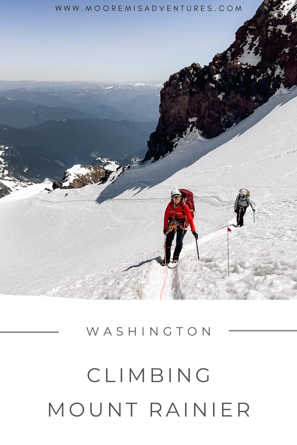 Climbing Mount Rainier: Summits Aren't Worth Dying For — Moore ...