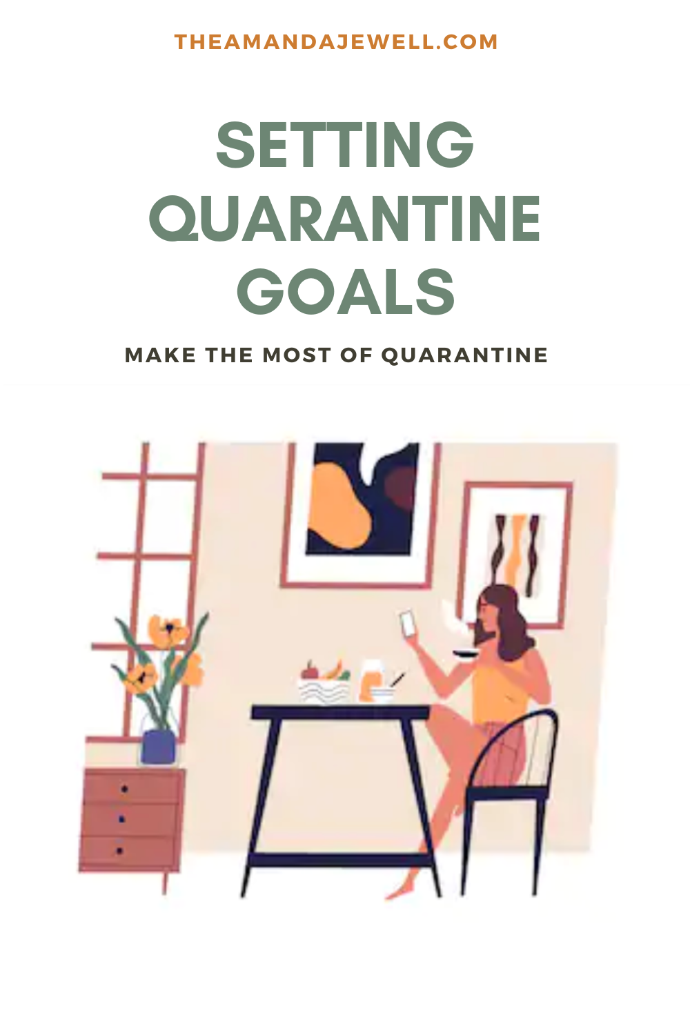 Setting Quarantine Goals — Amanda Jewell