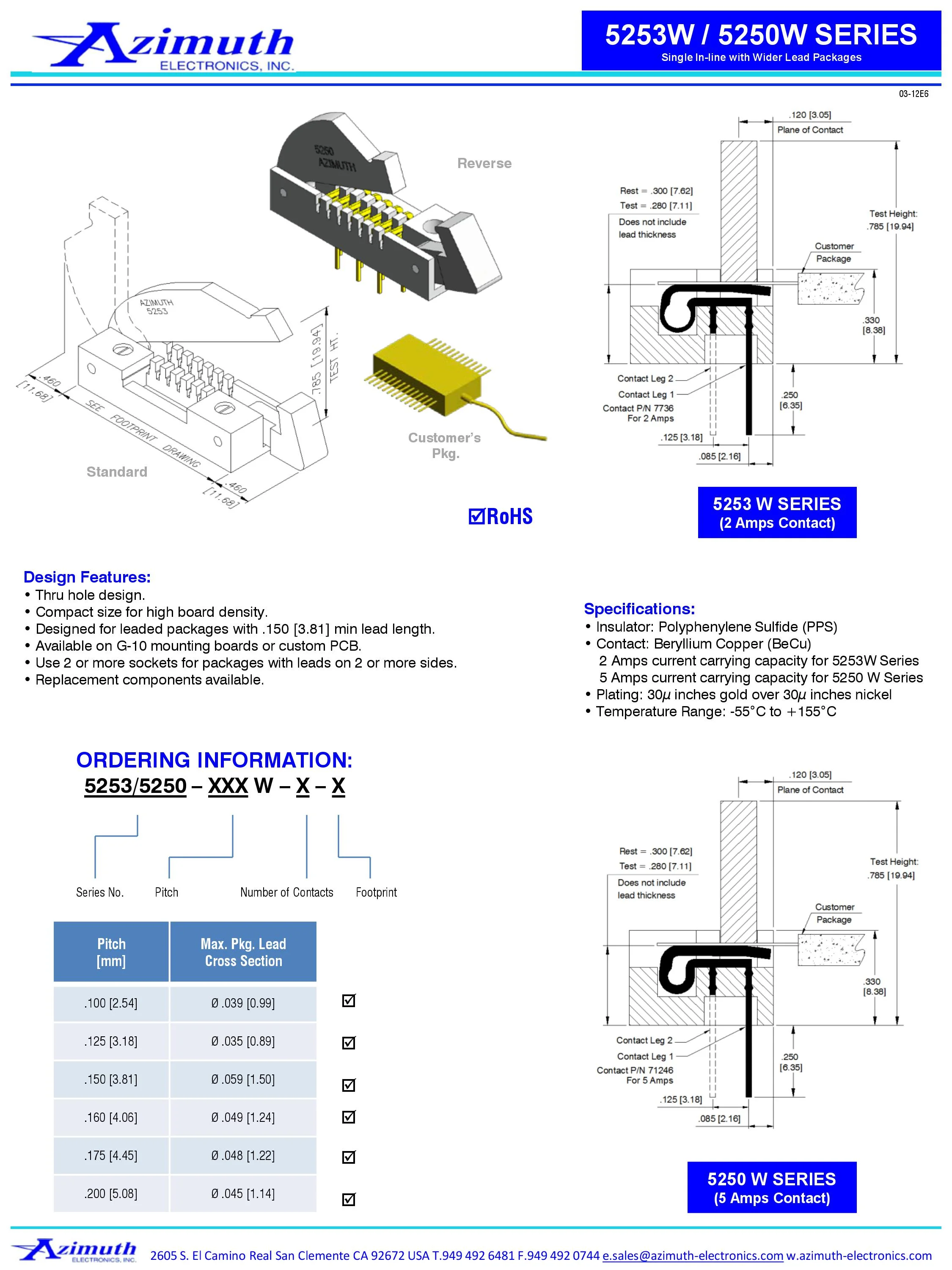 Azimuth Electronics makes Sockets for Single In-line 5 Leads @ .100 c/c ...