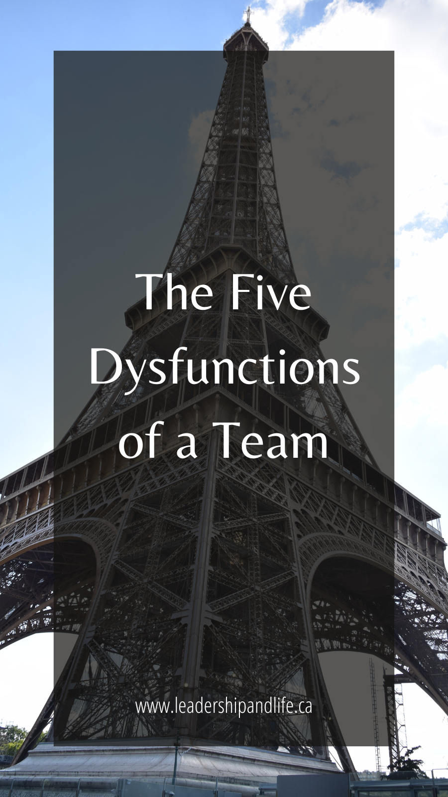 The Five Dysfunctions of a Team — Leadership and Life - Building Strong ...