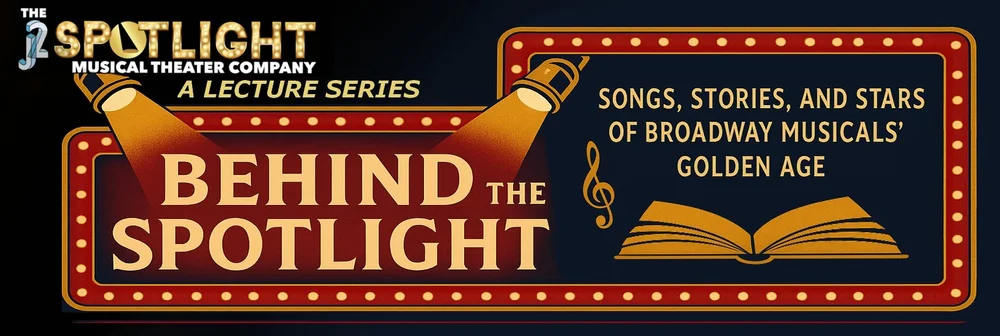 Behind the Spotlight: A Lecture Series — The J2 Spotlight Musical ...