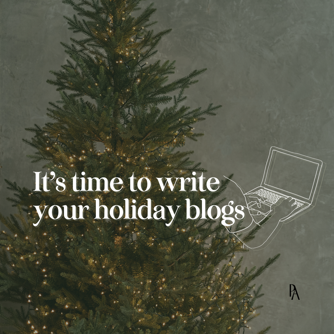 Start Writing Holiday Blog Content Now — Popa & Associates | Seattle ...