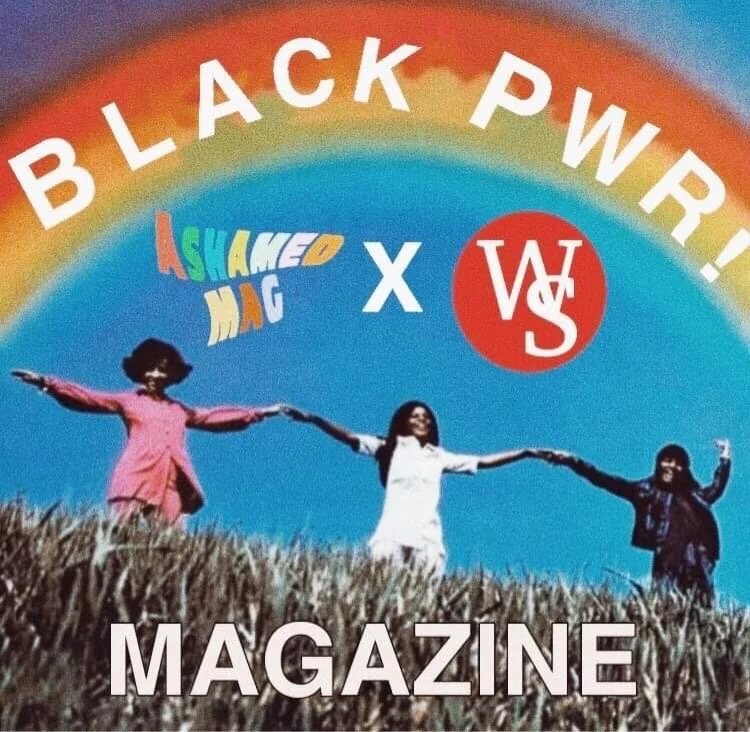 ISSUE 1: BLACK POWER — ASHAMED