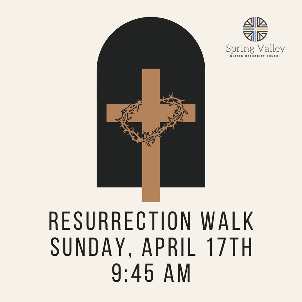 Resurrection Walk — Spring Valley United Methodist Church