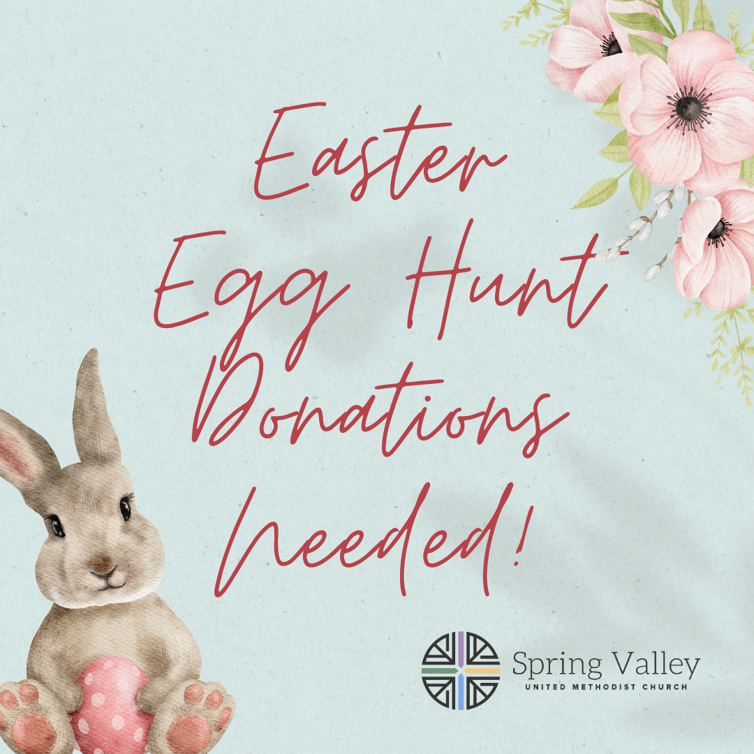 Easter Egg Hunt Donations Needed — Spring Valley United Methodist Church