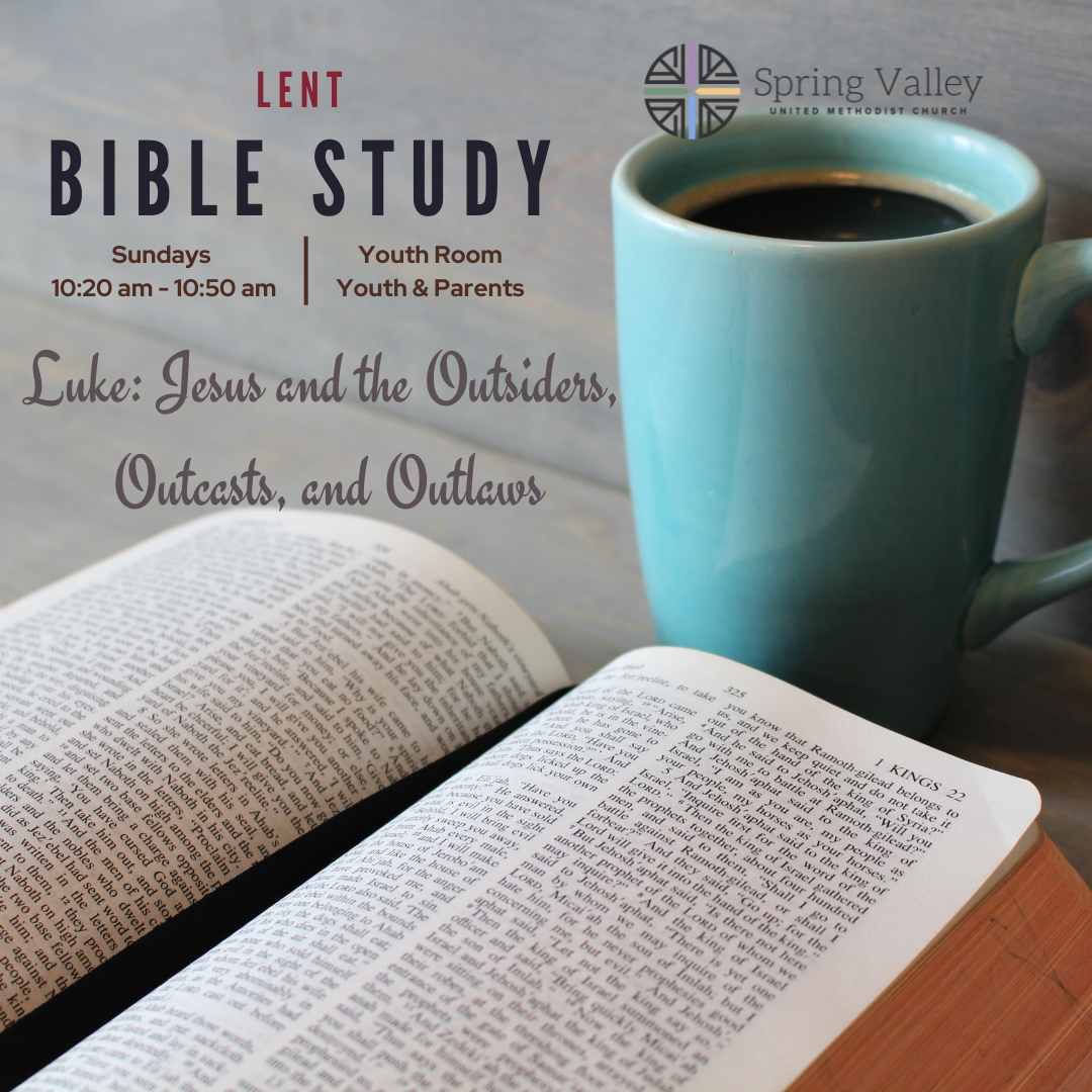 Lent Bible Study for Youth and Parents — Spring Valley United Methodist ...