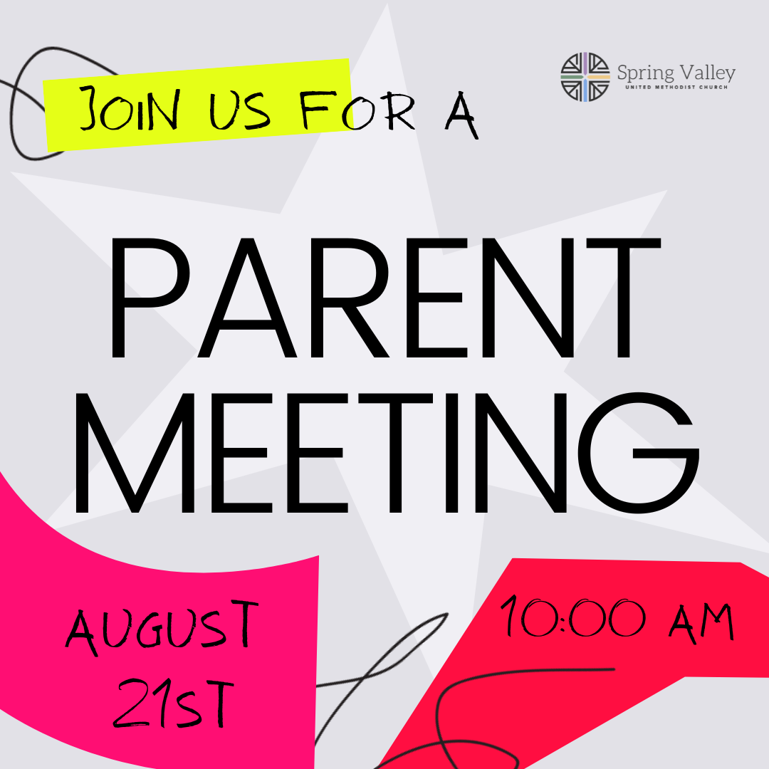Back-to-School Parent Meeting — Spring Valley United Methodist Church
