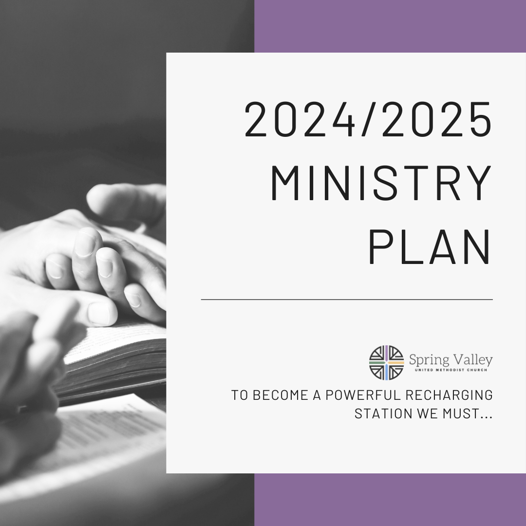 2024/2025 Ministry Plan — Spring Valley United Methodist Church