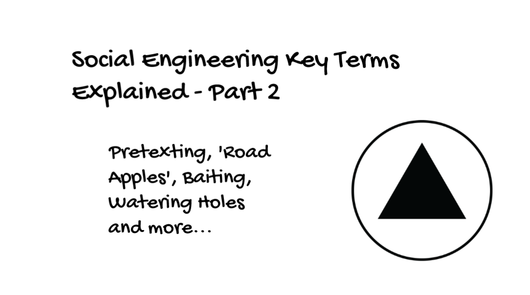 Black Arrow Cyber Consulting — Social Engineering Terms Explained - Part 2