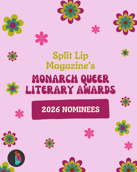 Monarch Queer Literary Awards 2026 — Split Lip Magazine