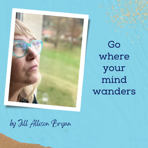 Go where your mind wanders… — Creative Oasis Coaching - Dallas-Global ...