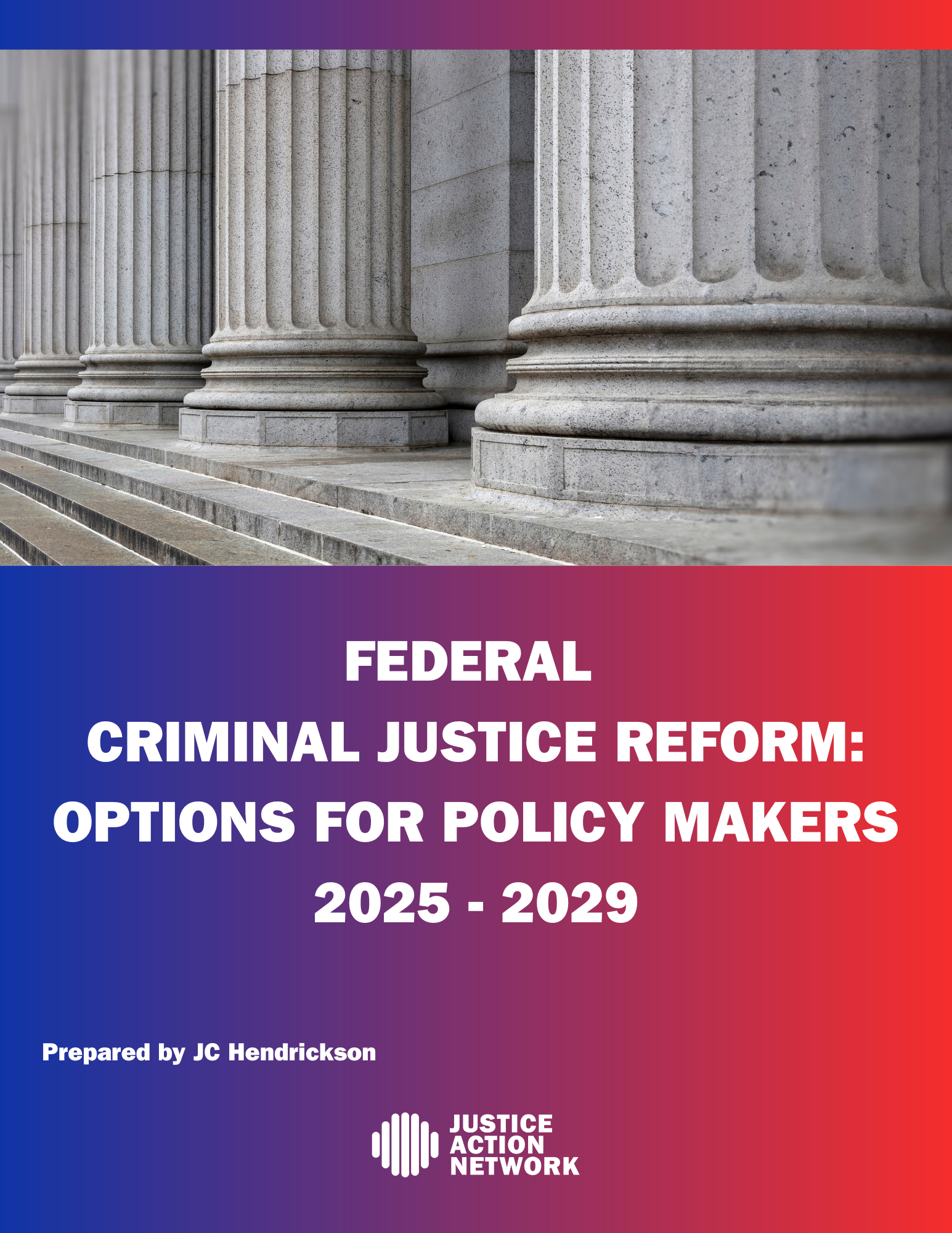 Bipartisan Criminal Justice Policies for 2025 and Beyond — Justice ...