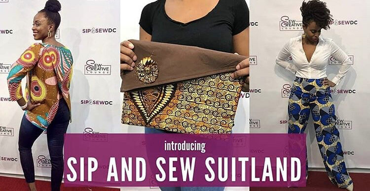 Sip and Sew with Sew Creative Lounge! — Creative Suitland Arts Center