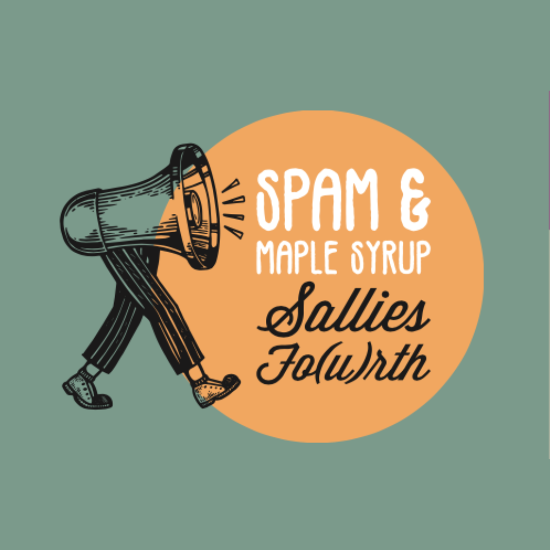 Spam & Maple Syrup Sallies Fo(u)rth — ECHO Players