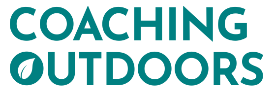 Coaching Outdoors; Inspired by Nature’s Ability to Unlock Potential.