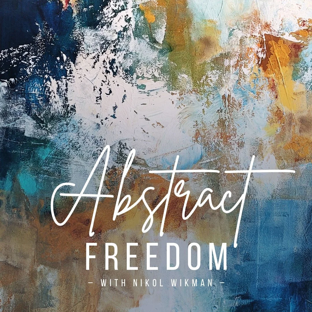 Online Classes — Nikol Wikman - Abstract Artist Victoria, BC Canada