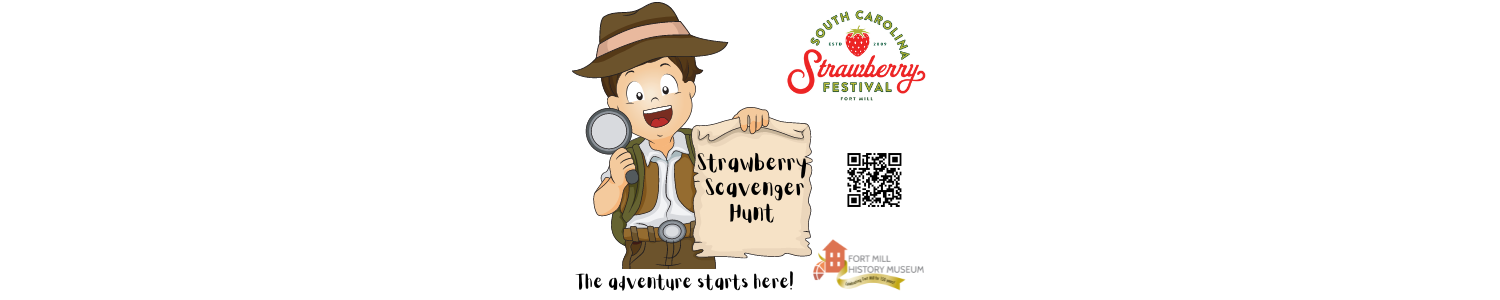 Strawberry Scavenger Hunt — Fort Mill History Museum