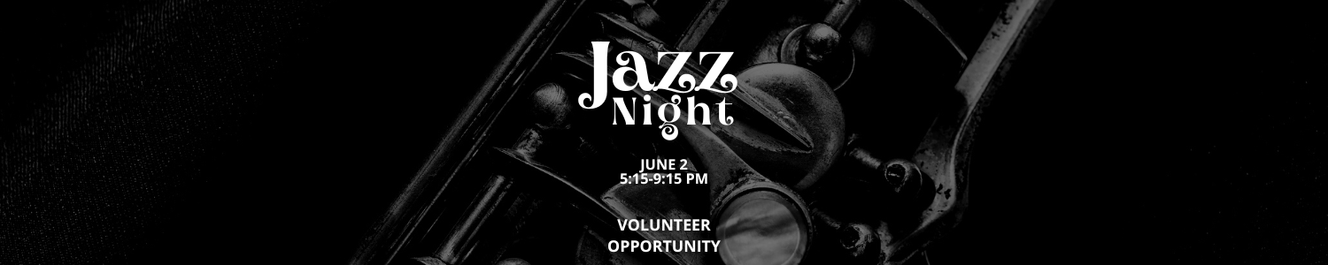 Volunteer Opportunity: Jazz Night — Fort Mill History Museum Volunteer Opportunity: Jazz Night — Fort Mill History Museum