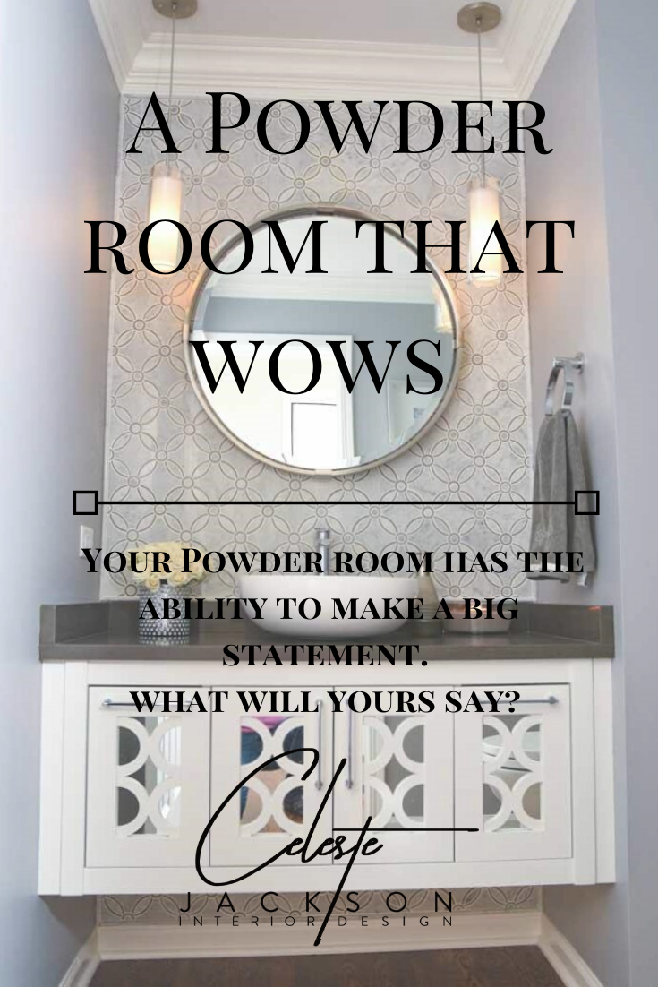 A Powder Room that Wows — Celeste Jackson Interiors