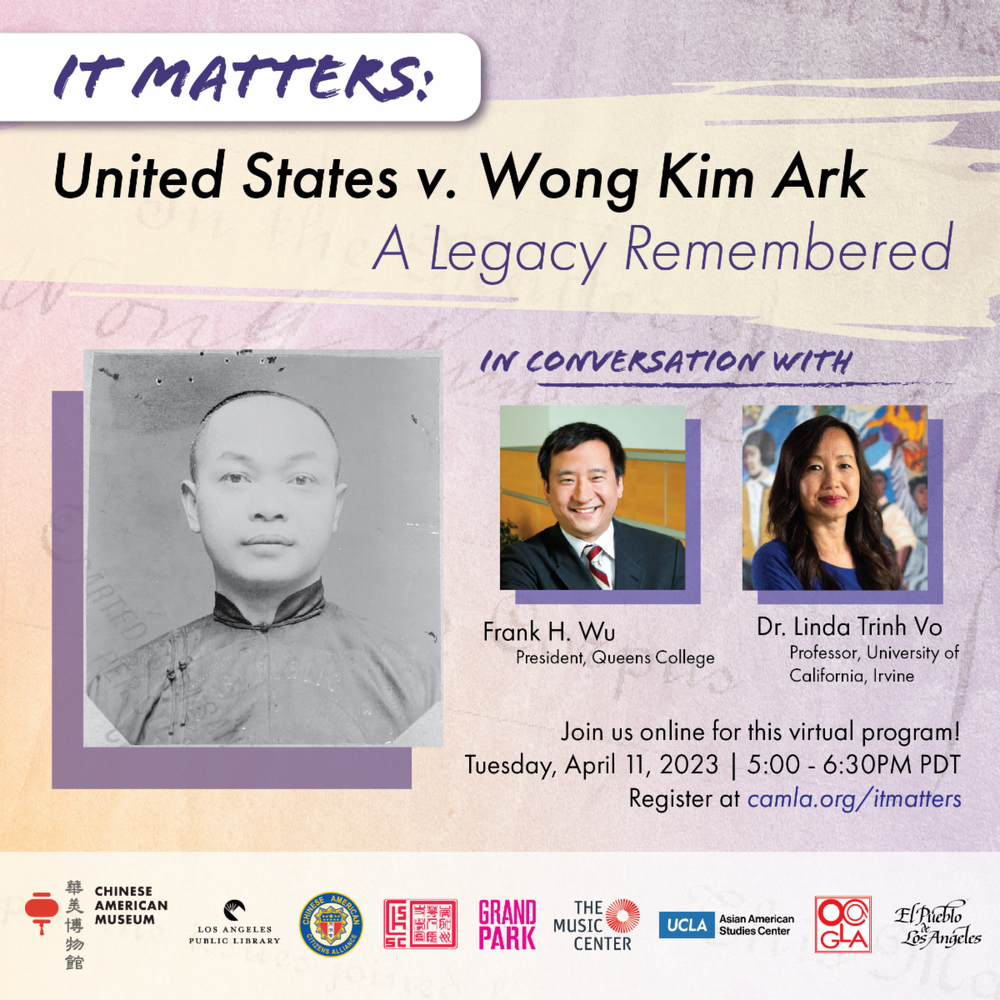 IT MATTERS: United States v. Wong Kim Ark - A Legacy Remembered — Asian ...