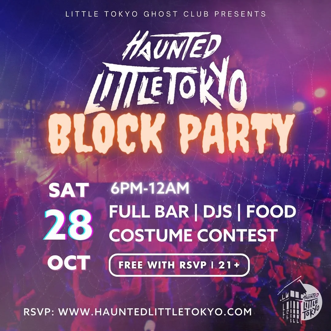 HAUNTED LITTLE TOKYO BLOCK PARTY — Asian Pacific Community Fund