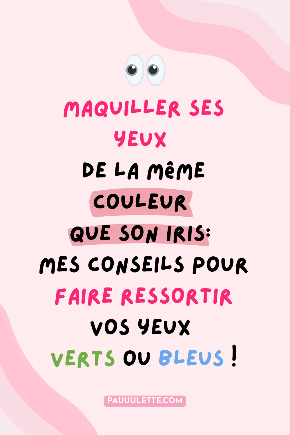Maquiller ses yeux de la même couleur que son iris: mes conseils pour ...