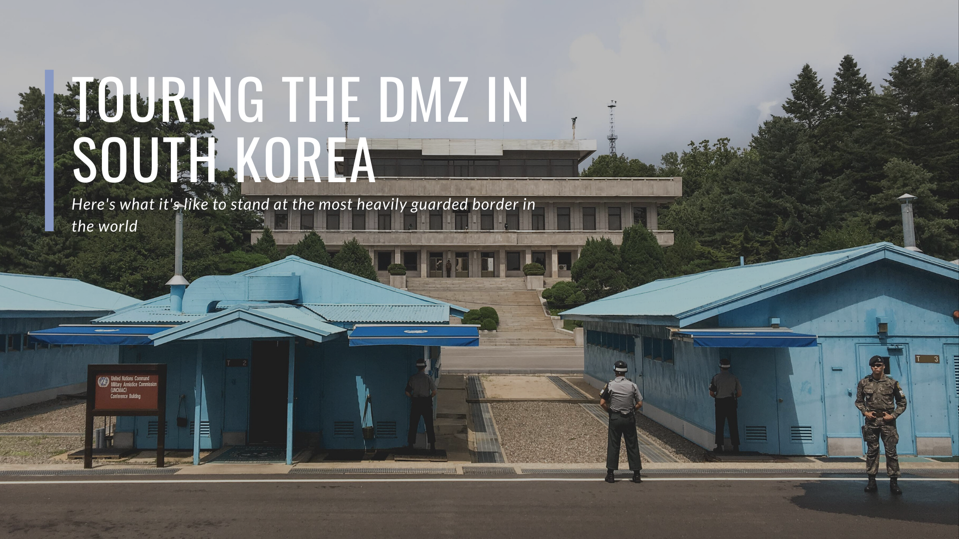 TOURING THE DMZ IN SOUTH KOREA — Toone's Travels