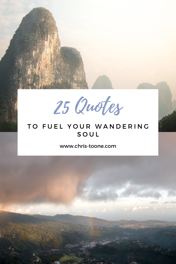 25 INSPIRATIONAL TRAVEL QUOTES — Toone's Travels