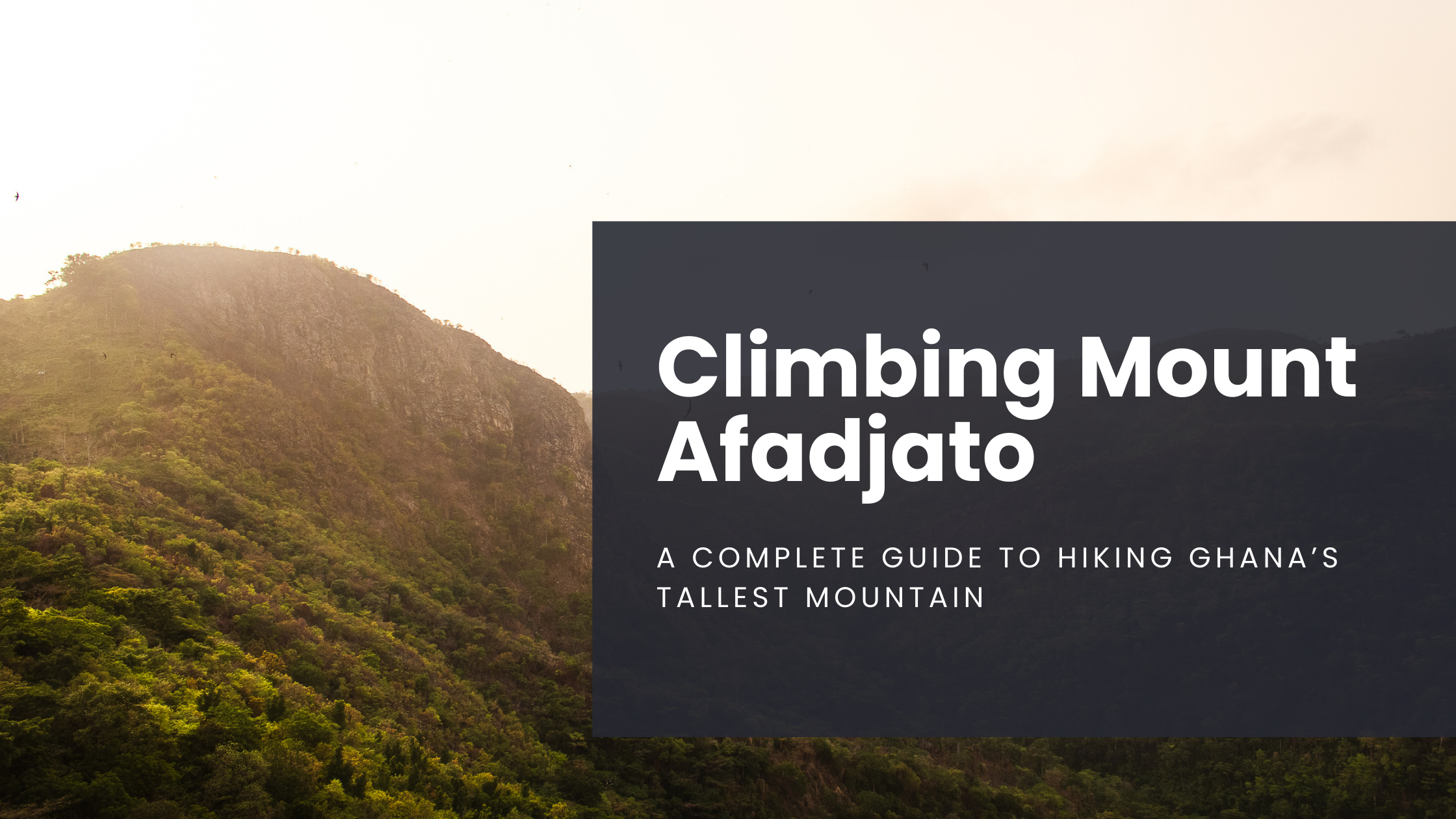 Climbing Mount Afadjato: A Complete Guide to Hiking Ghana's Tallest ...