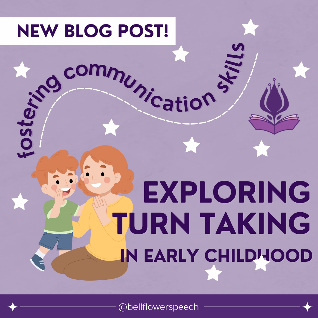 Fostering Communication Skills: Exploring Turn-taking — Bellflower ...