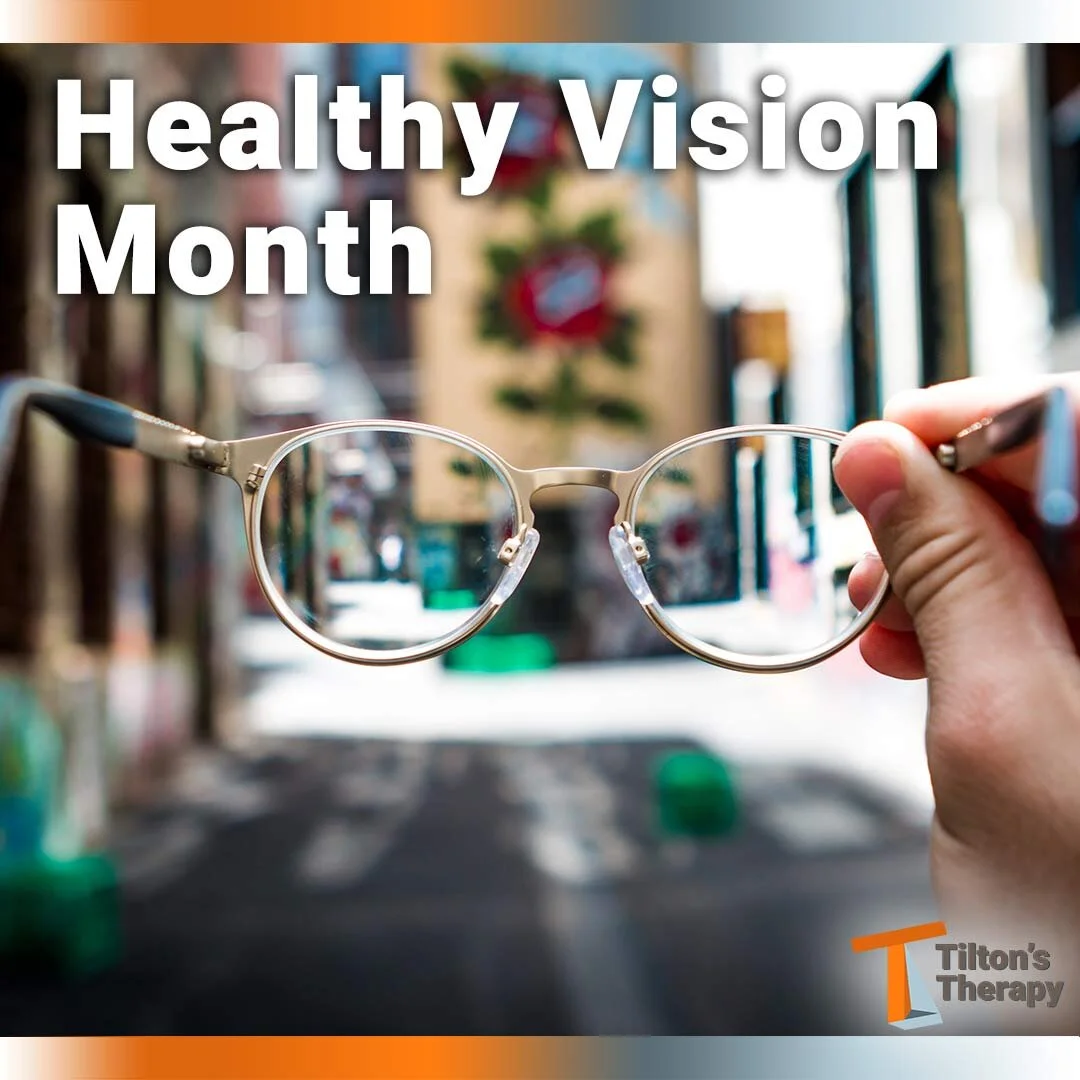 Healthy Vision Month — Tilton's Therapy - Occupational, Physical ...