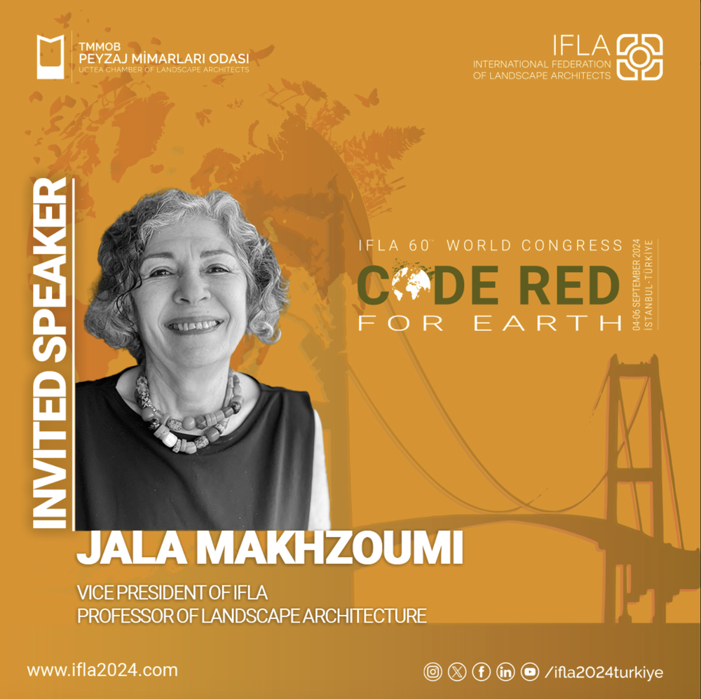 Jala Makhzoumi announced as speaker at IFLA 2024 World Council — International Federation of ...