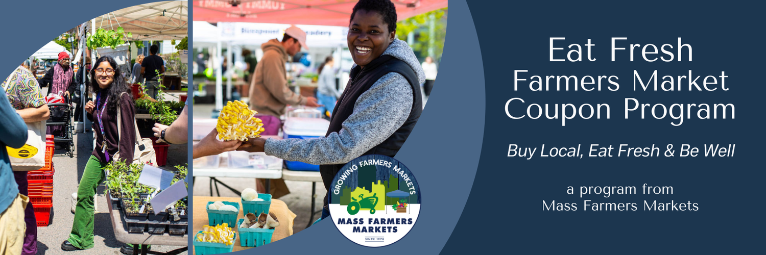 Eat Fresh Coupon Program — Mass Farmers Markets