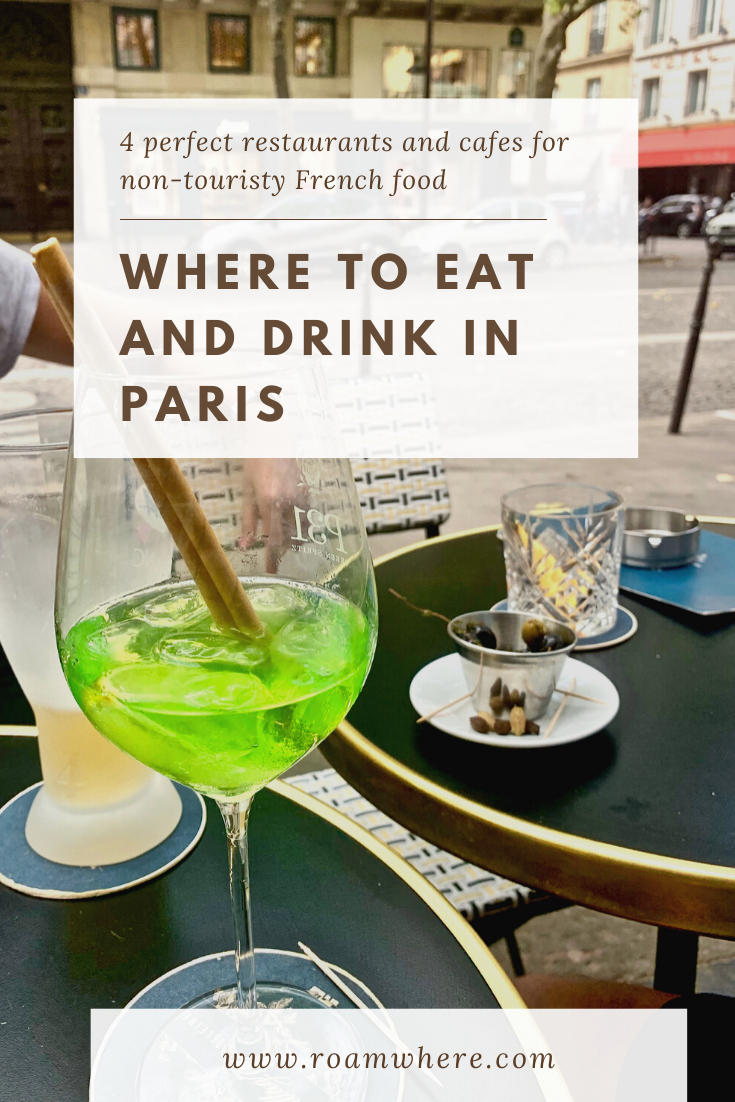 Where to Eat and Drink in Paris — Roam Where