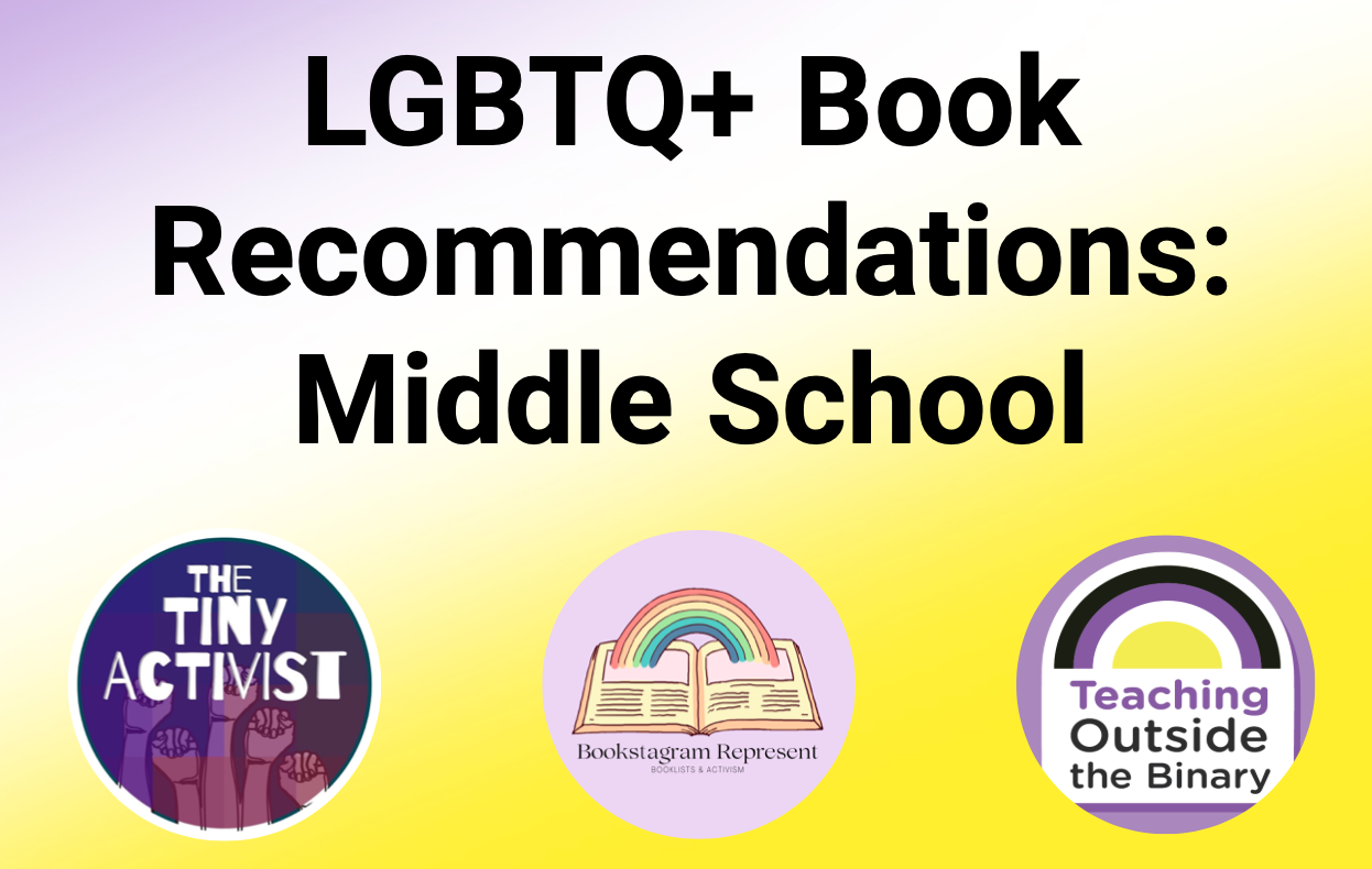 LGBTQ+ Book Recs — Teaching Outside the Binary