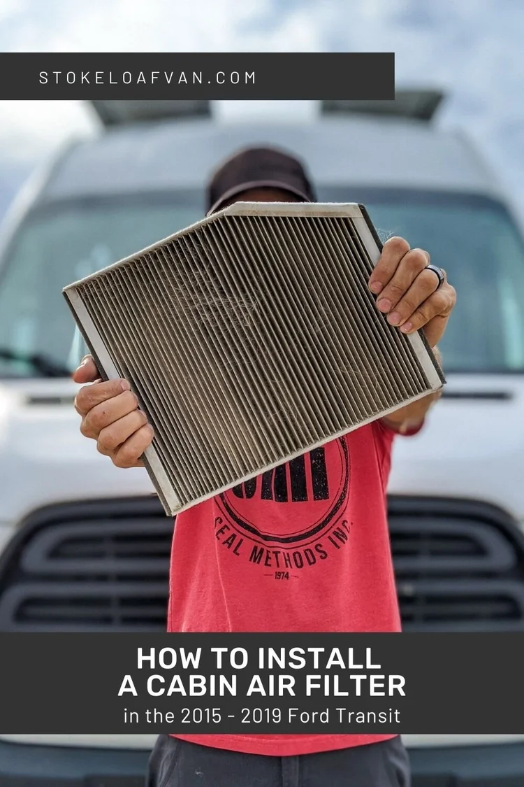 Installing a Ford Transit Cabin Air Filter — STOKE LOAF VAN