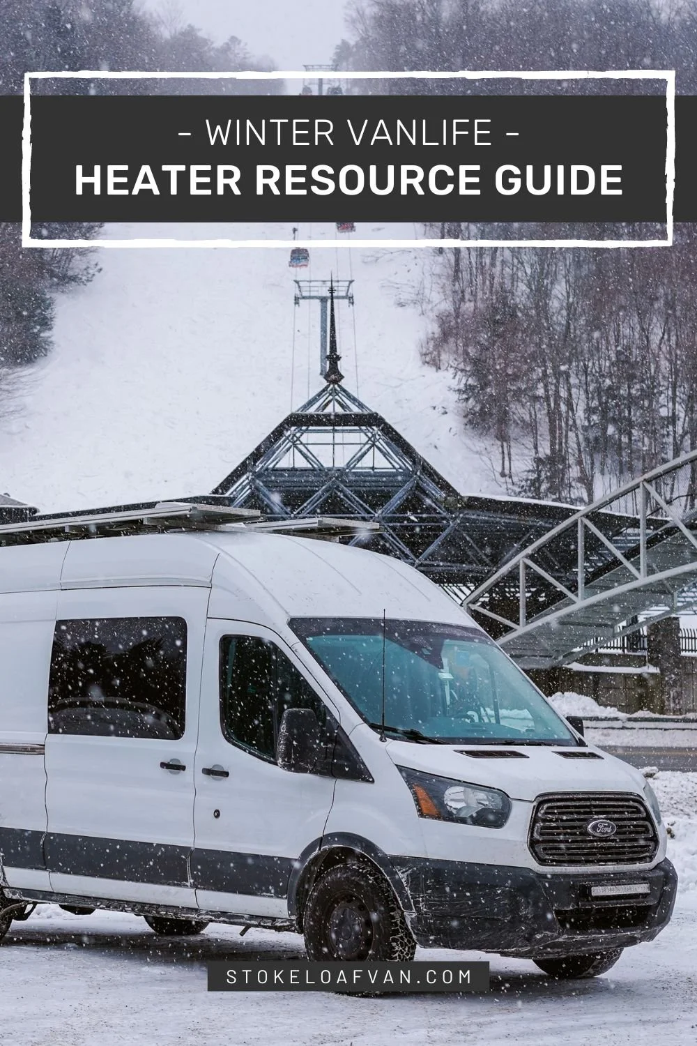 Winter Van Life Heater Resource Guide — STOKE LOAF VAN